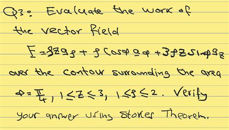 solved q3 evaluate the work ofthe vector