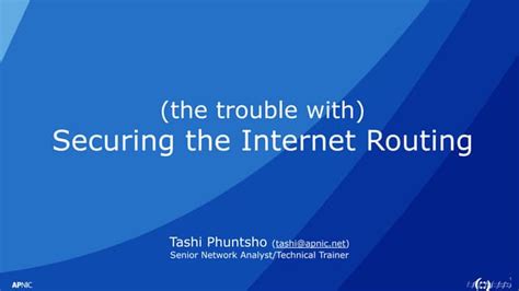 Vnix Nog 2020 Securing Internet Routing Ppt