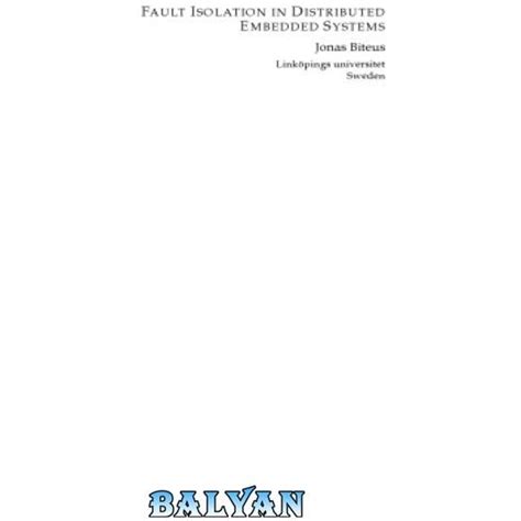 خرید و قیمت دانلود کتاب Fault Isolation In Distributed Embedded Systems
