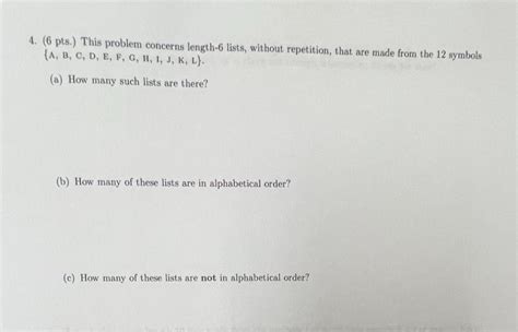 solved 4 6 pts this problem concerns length 6 lists