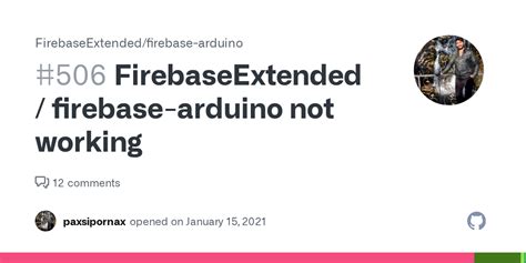 Firebaseextended Firebase Arduino Not Working · Issue 506