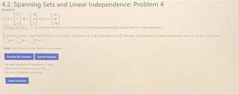 solved 4 2 spanning sets and linear independence problem 4