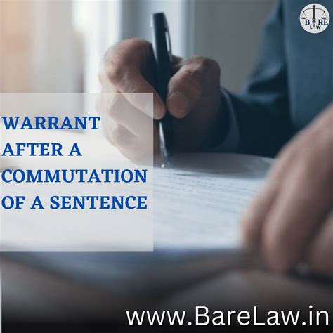 Warrant After A Commutation Of A Sentence Barelaw