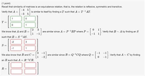solved 1 point recall that similarity of matrices is an