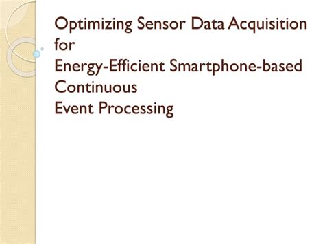 Introduction Smartphones Already Have Several On Board Sensors Eg