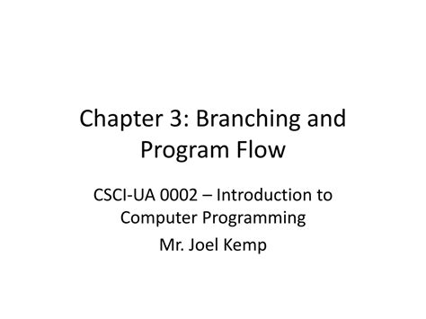 Ppt Chapter 3 Branching And Program Flow Powerpoint Presentation
