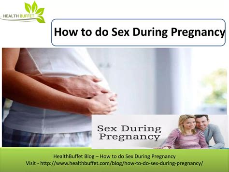 How To Do Sex During Pregnancy PPTX
