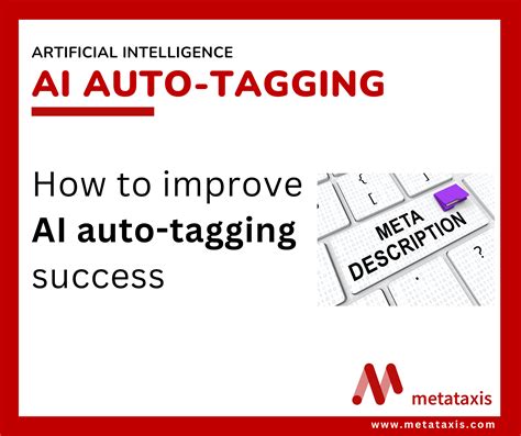 Ai Auto Tagging The Modern Approach To Metadata Tagging
