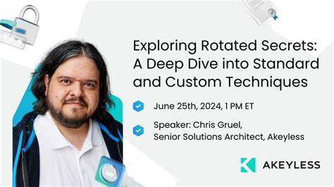 akeyless security on linkedin exploring rotated secrets a deep dive