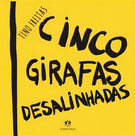 Cinco Girafas Desalinhadas De Freitas Tino Editorial Ciranda Cultural Capa Mole Em Português