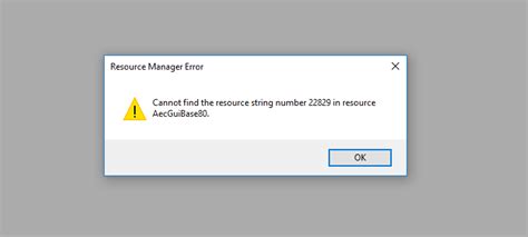 Cannot Find The Resource String Number 22829 In Resource Aecguibase80