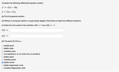 Solved Consider The Following Differential Equation System Chegg