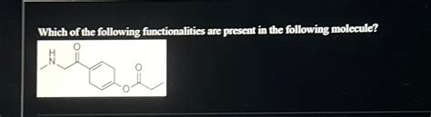 Solved Which Of The Following Functionalities Are Present In