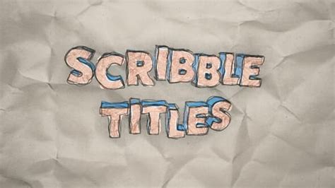 Scribble Pen Titles Titles Ft Wiggle Text And Doodle Text Envato