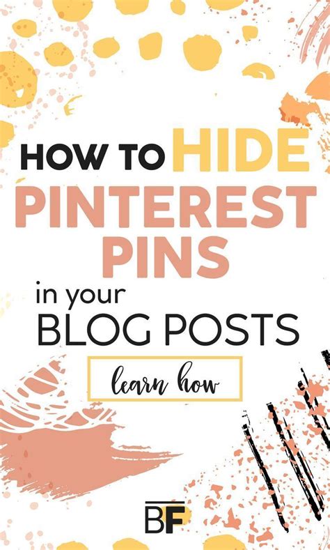 Hide Pinterest Pins In Your Blog Post Blog Flips Learn Pinterest