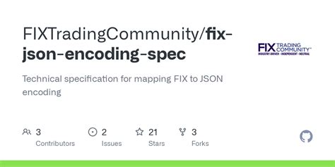 Github Fixtradingcommunityfix Json Encoding Spec Technical Specification For Mapping Fix To