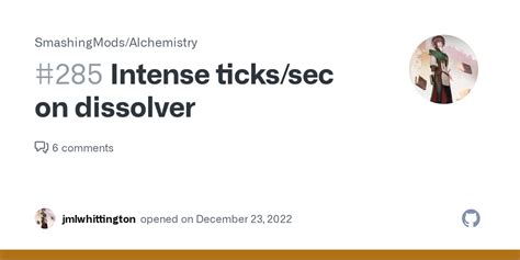 Intense Tickssec On Dissolver · Issue 285 · Smashingmodsalchemistry
