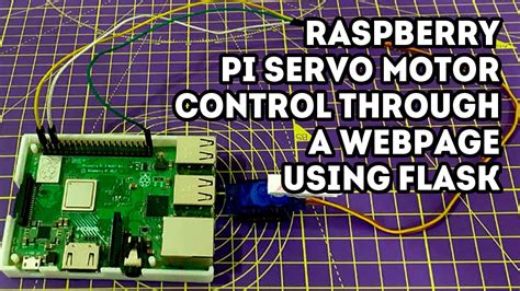 Raspberry Pi Servo Motor Control Through A Webpage Using Flask Youtube