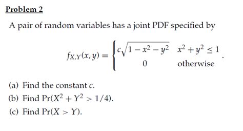 Solved Problem 2 A Pair Of Random Variables Has A Joint PDF Chegg Com