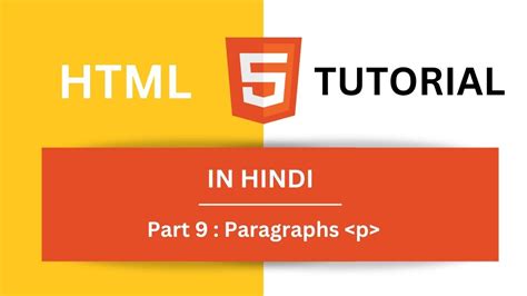 Html Tutorial In Hindi Part 9 Html Paragraph Html For Beginners