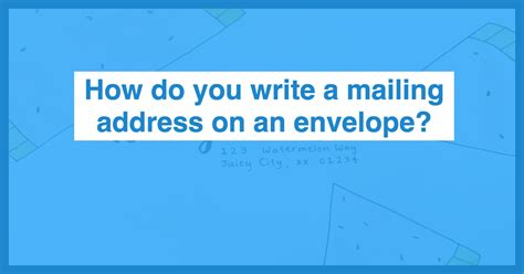 Mailing Address On Envelope Mailing Address On Envelope