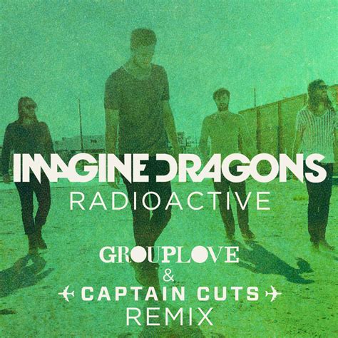 Imagine Dragons Radioactive Imagine Dragons Radioactive Video Crem