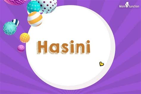 Explore Hasini Meaning Origin And Popularity
