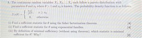 Solved 1 The Continuous Random Variables X1x2xn Each