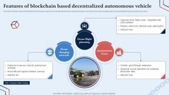 Features Of Blockchain Based Decentralized Autonomous Vehicle PPT Example