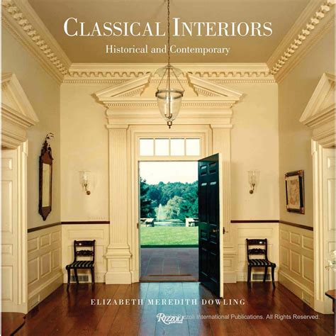 Classical Interiors Historical And Contemporary
