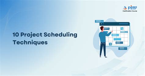 10 Project Scheduling Techniques That Every Manager Should Know