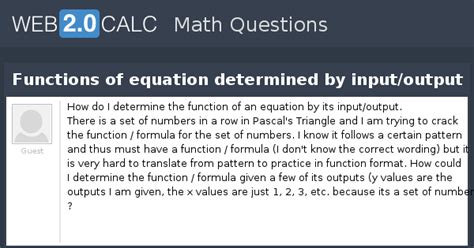 View Question Functions Of Equation Determined By Inputoutput
