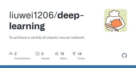GitHub Liuwei Deep Learning To Achieve A Variety Of Classic Neural Network