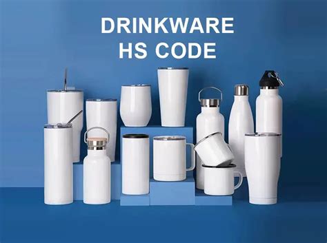 Insulated Drinkware Hs Codes Explained A Quick Reference For Buyers Everich