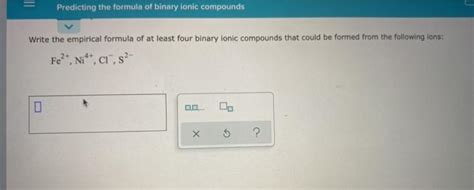 Solved Predicting The Formula Of Binary Ionic Compounds