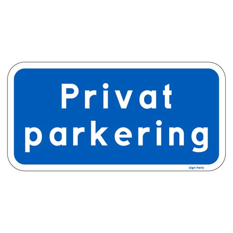 Privat Parkering Skylt • Sign Hero