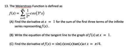 Solved 13 The Weierstrass Function Is Defined As