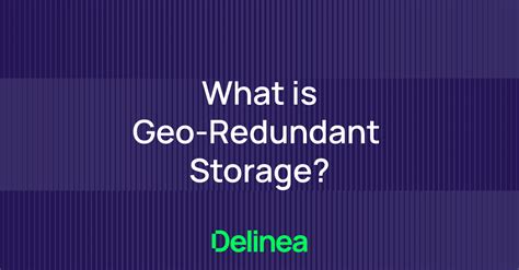What Is Geo Redundant Storage Grs