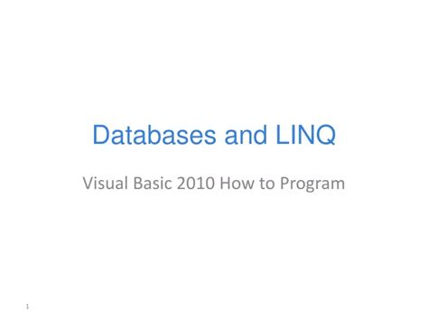 Ppt Introduction To Relational Databases And Linq In Visual Basic