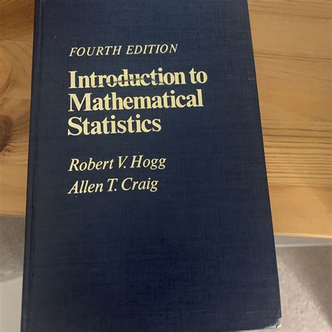 Introduction To Mathematical Statistics By Allen T Craig And Robert V Hogg 9780023557101 Ebay