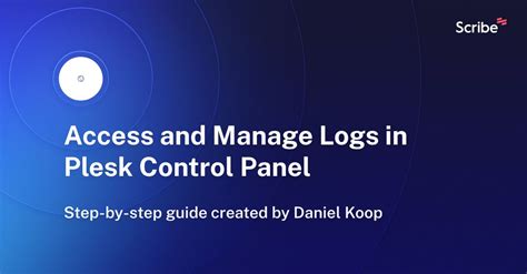 Access And Manage Logs In Plesk Control Panel Scribe