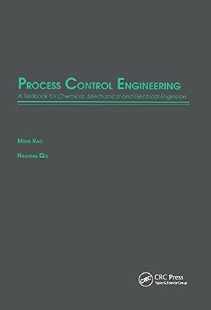Amazon Com Process Control Engineering A Textbook For Chemical Mechanical And Electrical