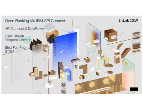 Open Banking Via Api Connect And Datapower Ppt