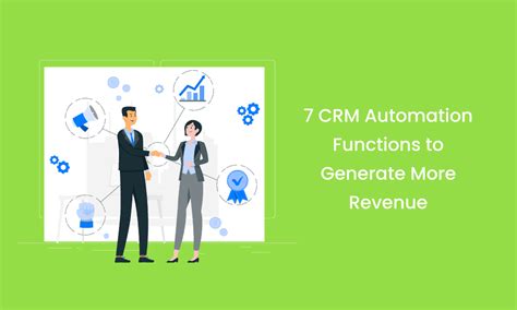 7 CRM Automation Functions To Generate More Revenue