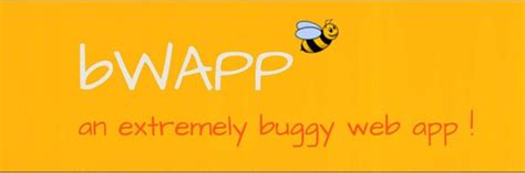 Bwapp A Vulnerable Web Application For Practicing Vulnerabilities Installation Guide R