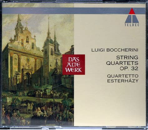 String Quartets Op 32 De Luigi Boccherini Quartetto Esterházy 1994