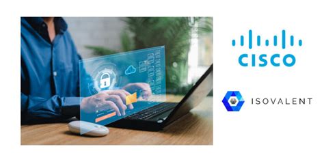 Cisco To Acquire Networking And Security Business Isovalent UC Today