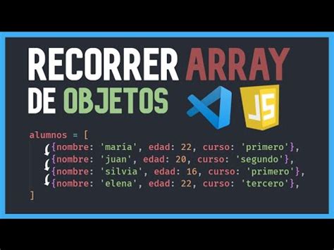 👉 como Recorrer un ARRAY de OBJETOS en JavaScript 😱 - YouTube
