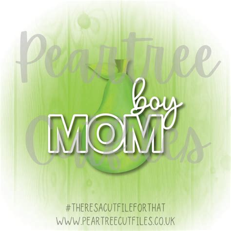 Boy Mom Peartree Cutfiles