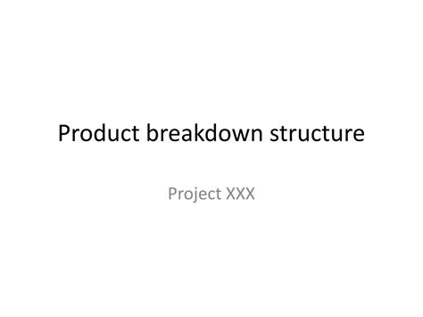 PPT Product Breakdown Structure PowerPoint Presentation Free Download ID